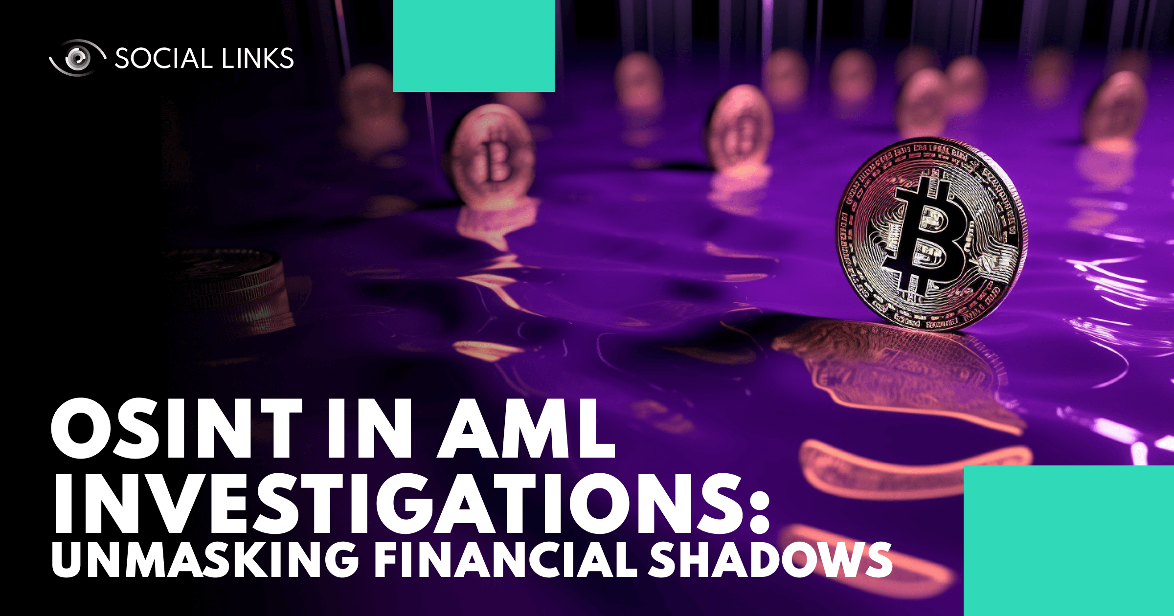 OSINT in Anti-Money Laundering (AML) Investigations