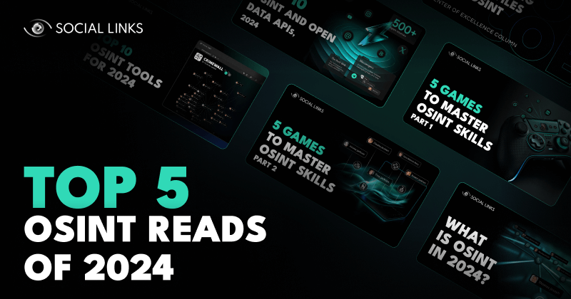 Top 5 OSINT Reads of 2024 | Blog | Social Links