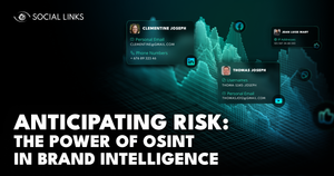 The Power of OSINT in Brand Intelligence | Blog | Social Links
