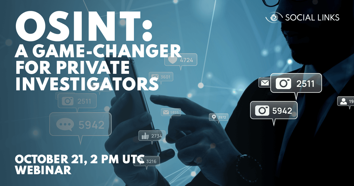 OSINT: A GAME-CHANGER FOR PRIVATE INVESTIGATORS
